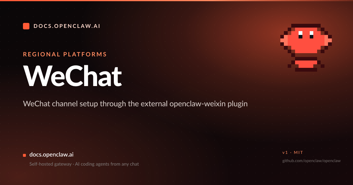WeChat - OpenClaw